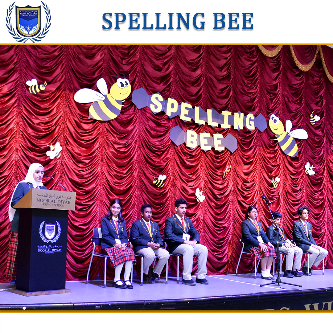 Spelling Bee Competition Noor Al Diyar Private School Spelling Bee Competition Noor Al Diyar Private School